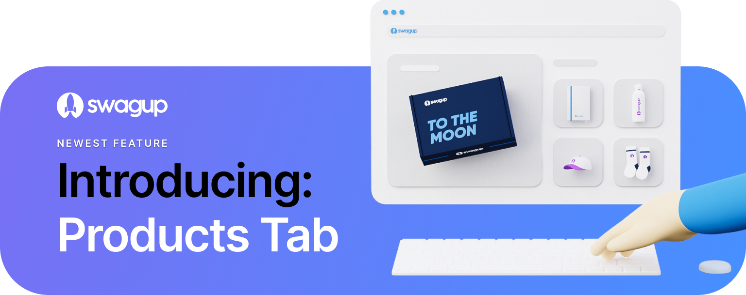 SwagUp - Introducing Products Tab – Your Personalized Swag Mood Board ...