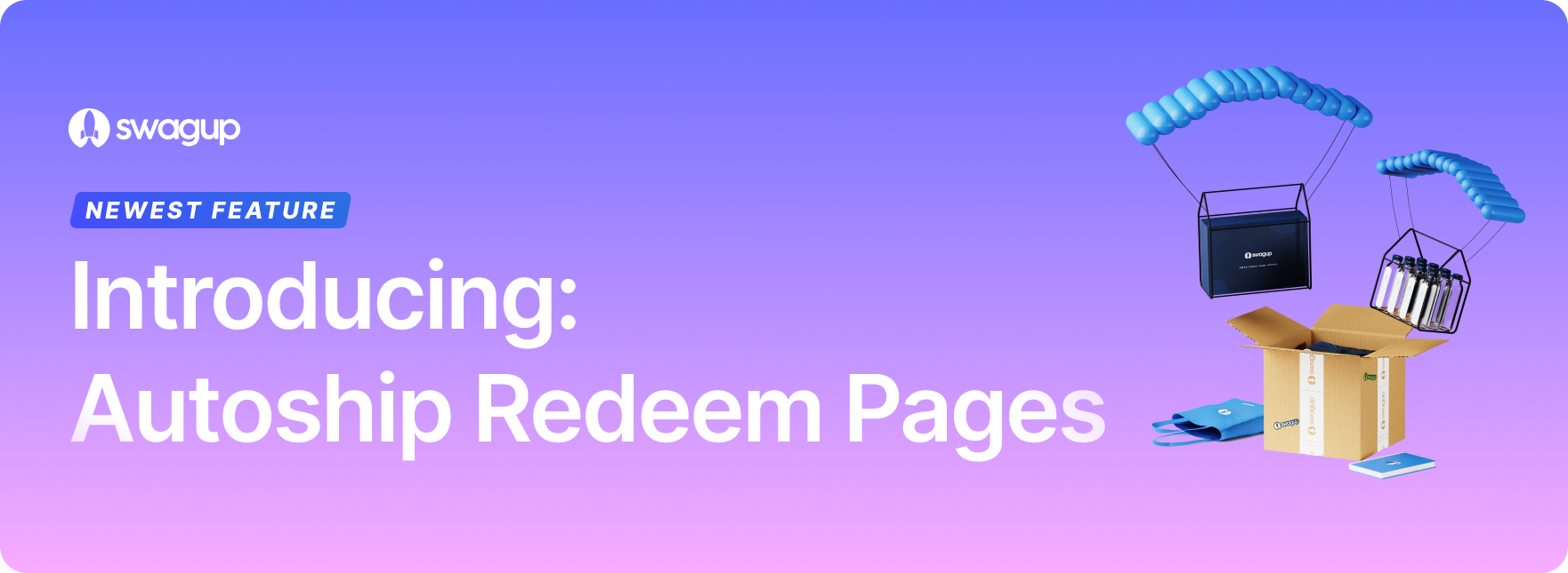 SwagUp - Introducing Autoship Redeem Pages – Automatically Create Swag ...